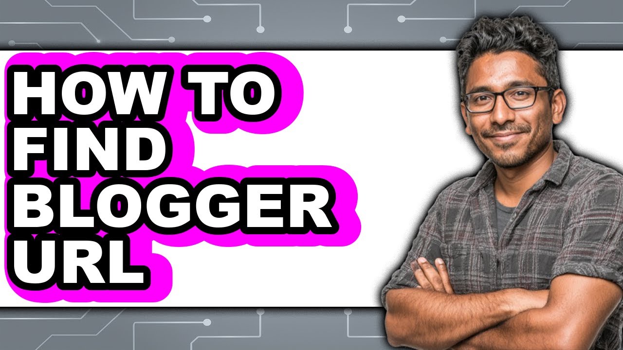 How to Find Blogger Url (only Way) - YouTube