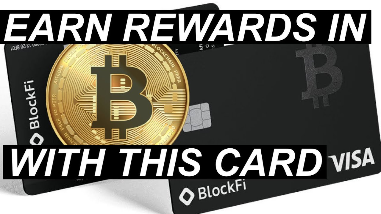 Earn Bitcoin Rewards With BlockFi Credit Card | BlockFi Credit Card ...