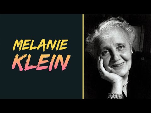 MELANIE KLEIN - NESNE İLİŞKİLERİ