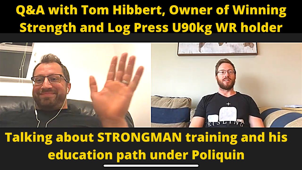 Tom Hibbert Q&A on Strongman training & Competition plus his education ...