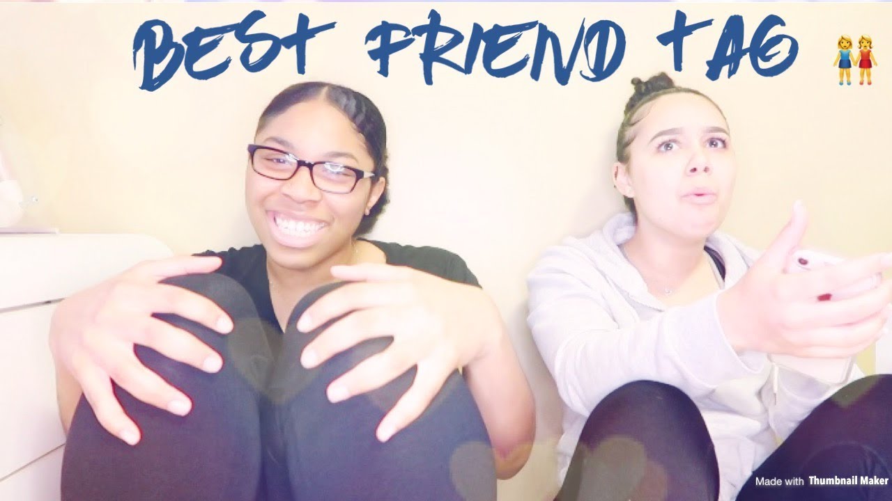 Best Friend Tag!! :) - YouTube