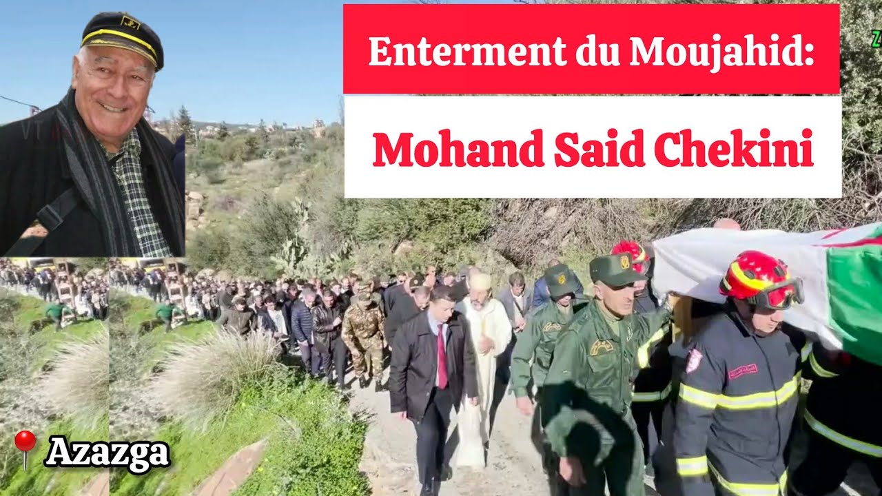 Enterement Moujahid Mohand Said Chekini Azazga Chikh Arezki Hadj Said ...