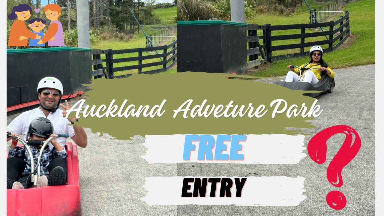 Auckland Adventure Park Main Free Entry||NzDesi Girl|| Indians In ...