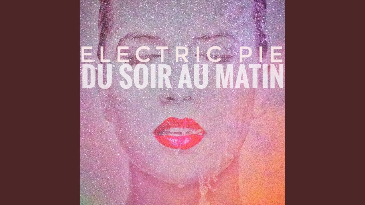 Du soir au matin - YouTube