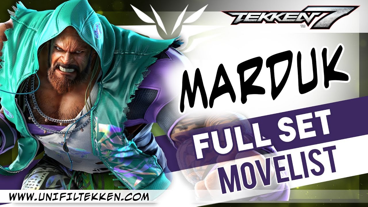 TEKKEN 7 MARDUK FULLSET MOVELIST - YouTube