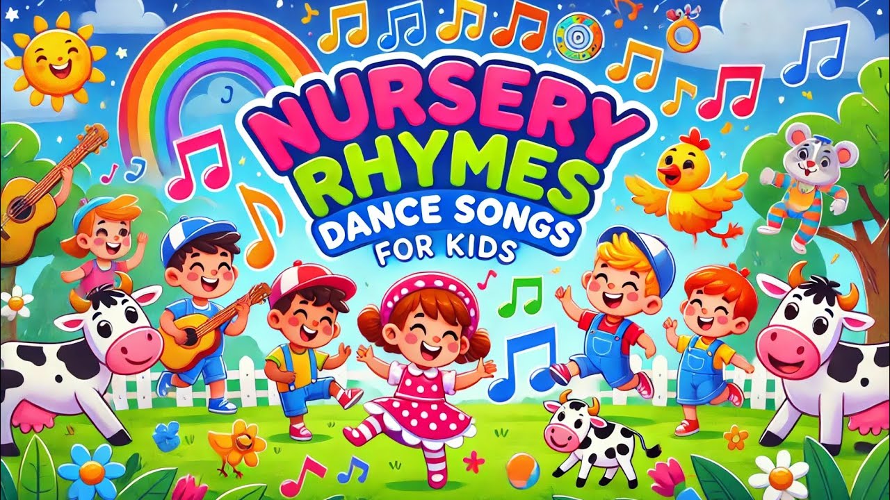 Nursery Rhymes Dance Songs for Kids | Fun and Educational Music" - YouTube