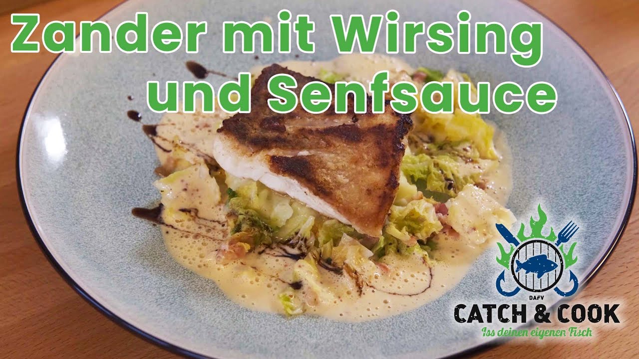 Catch & Cook: Zander mit Wirsing und Senfsauce - YouTube