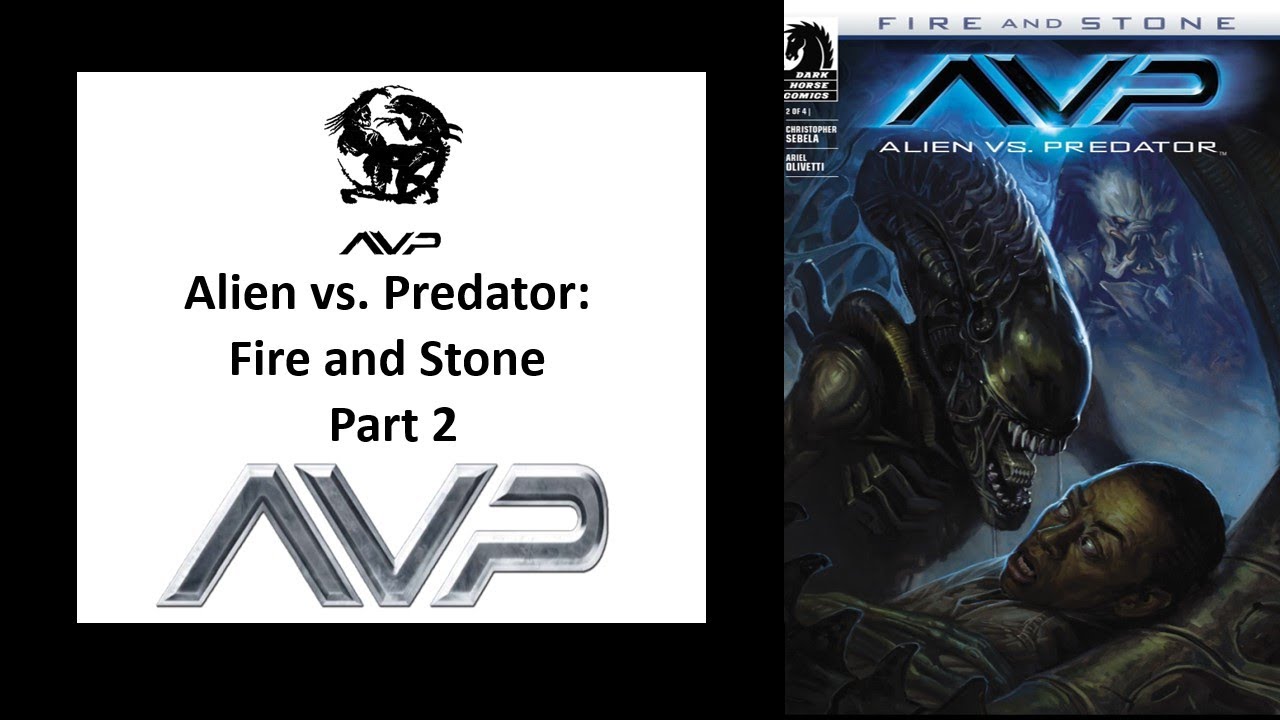 Alien vs Predator:Fire and Stone Part 2 - YouTube