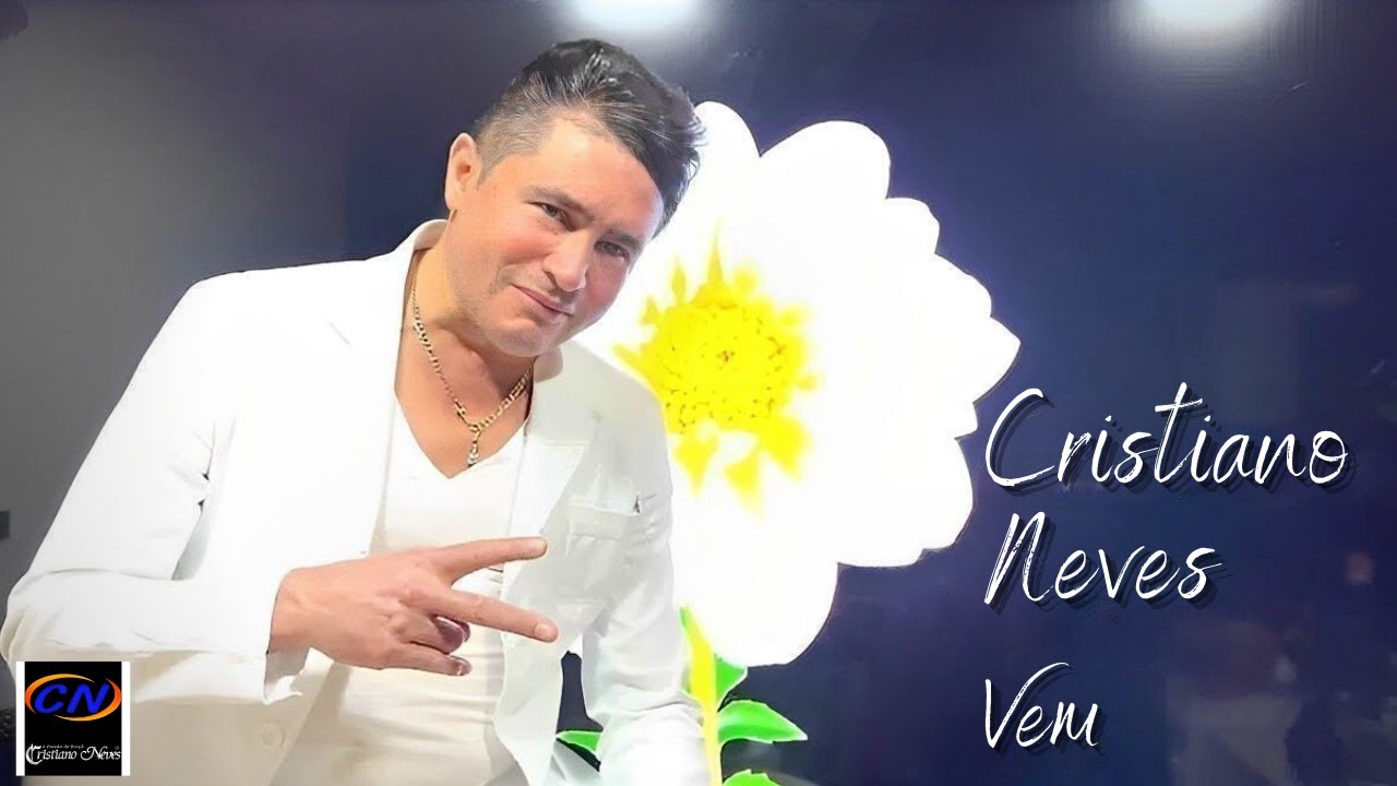 CRISTIANO NEVES - " Vem " ( VÍDEO CLIP) - OFICIAL - YouTube