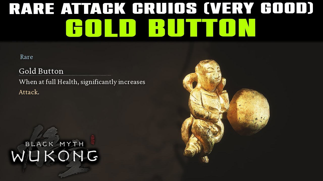 VERY GOOD ATTACK CURIOS: GOLD BUTTON Curios Location Guide | Black Myth ...