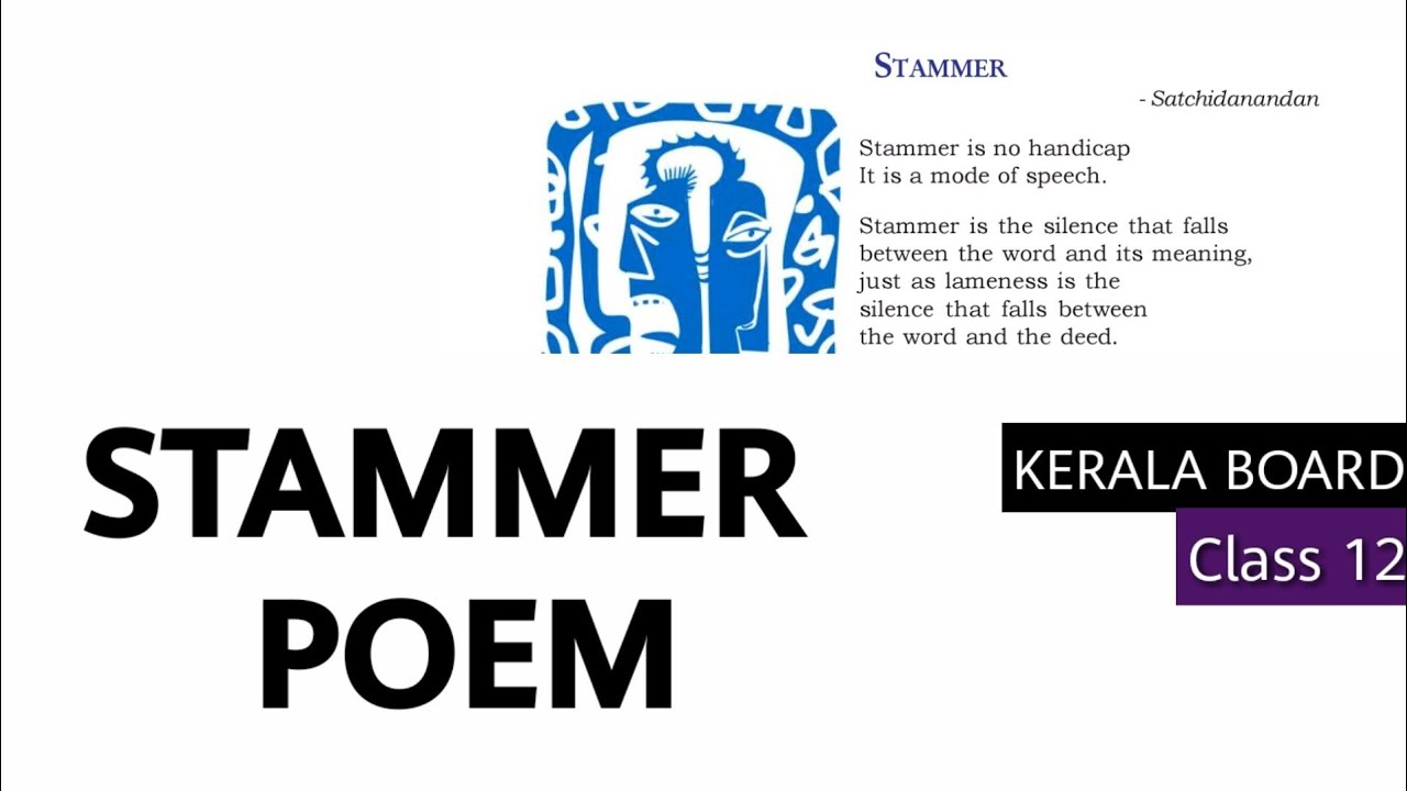 Stammer Poem Line by Line Explanation and Analysis in Hindi Plus 2 ...