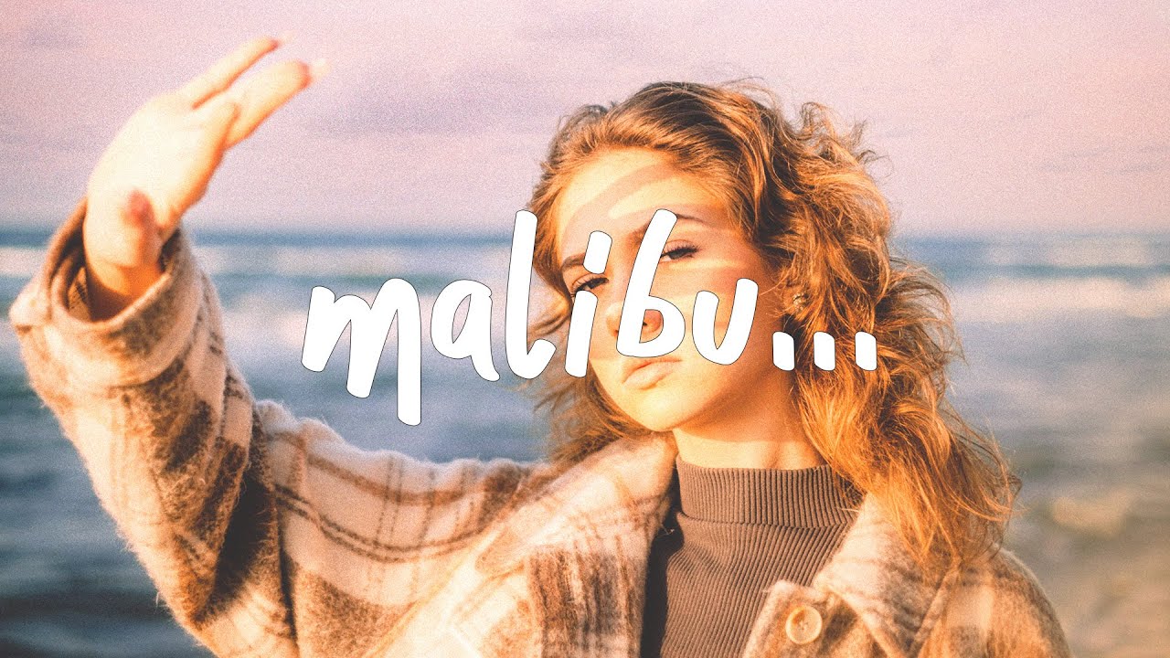 Miley Cyrus - Malibu (Lyrics) - YouTube