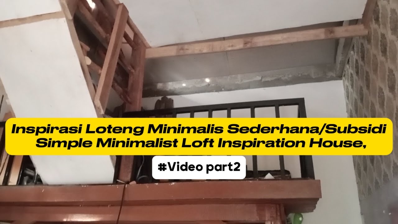 Inspirasi Loteng Minimalis Sederhana/Subsidi, Simple Minimalist Loft ...