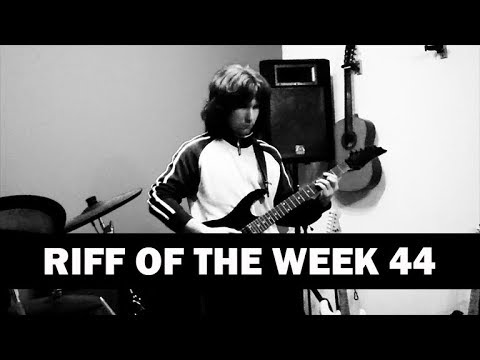 Riff of the week 44 - What is it?!