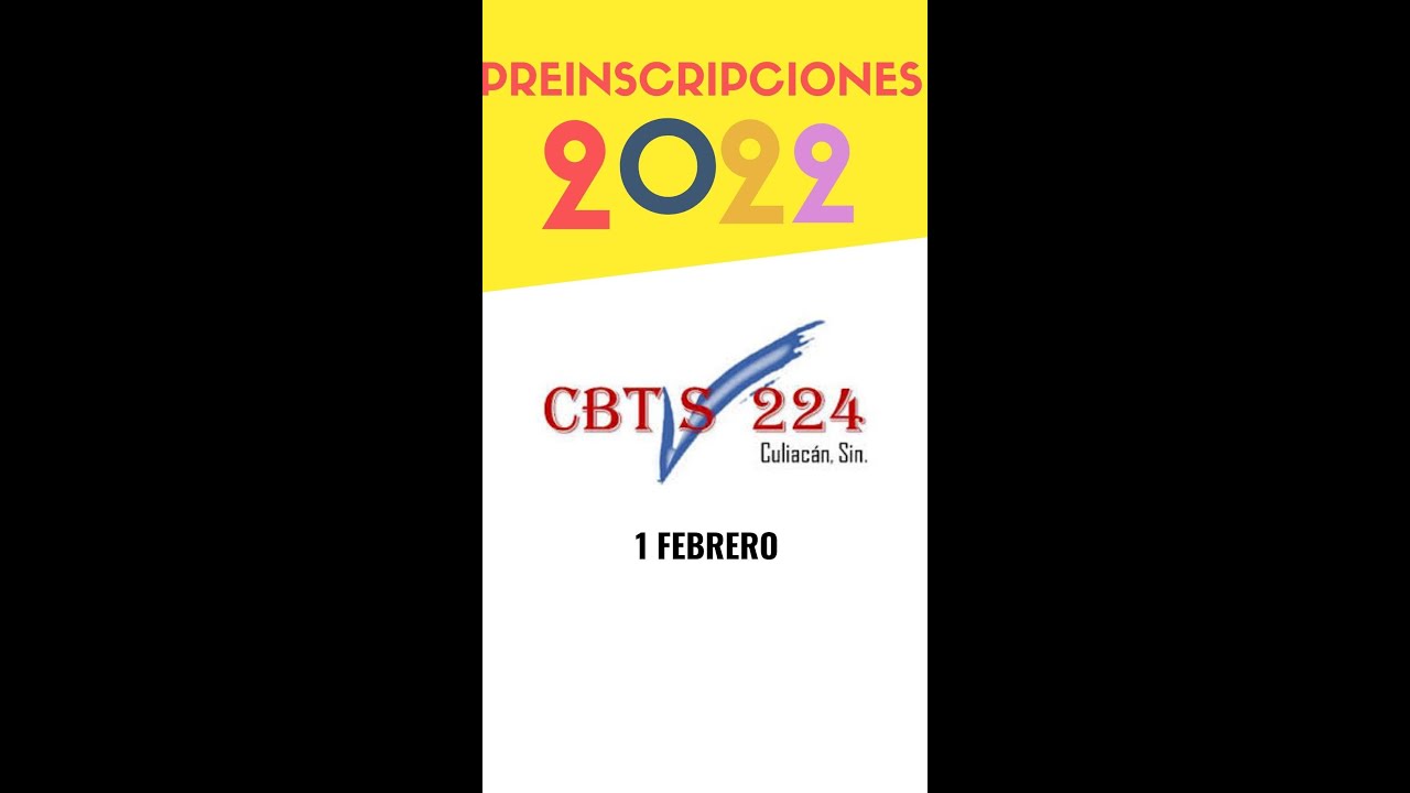 CBTIS 224 PREINSCRIPCIONES 2022 - YouTube