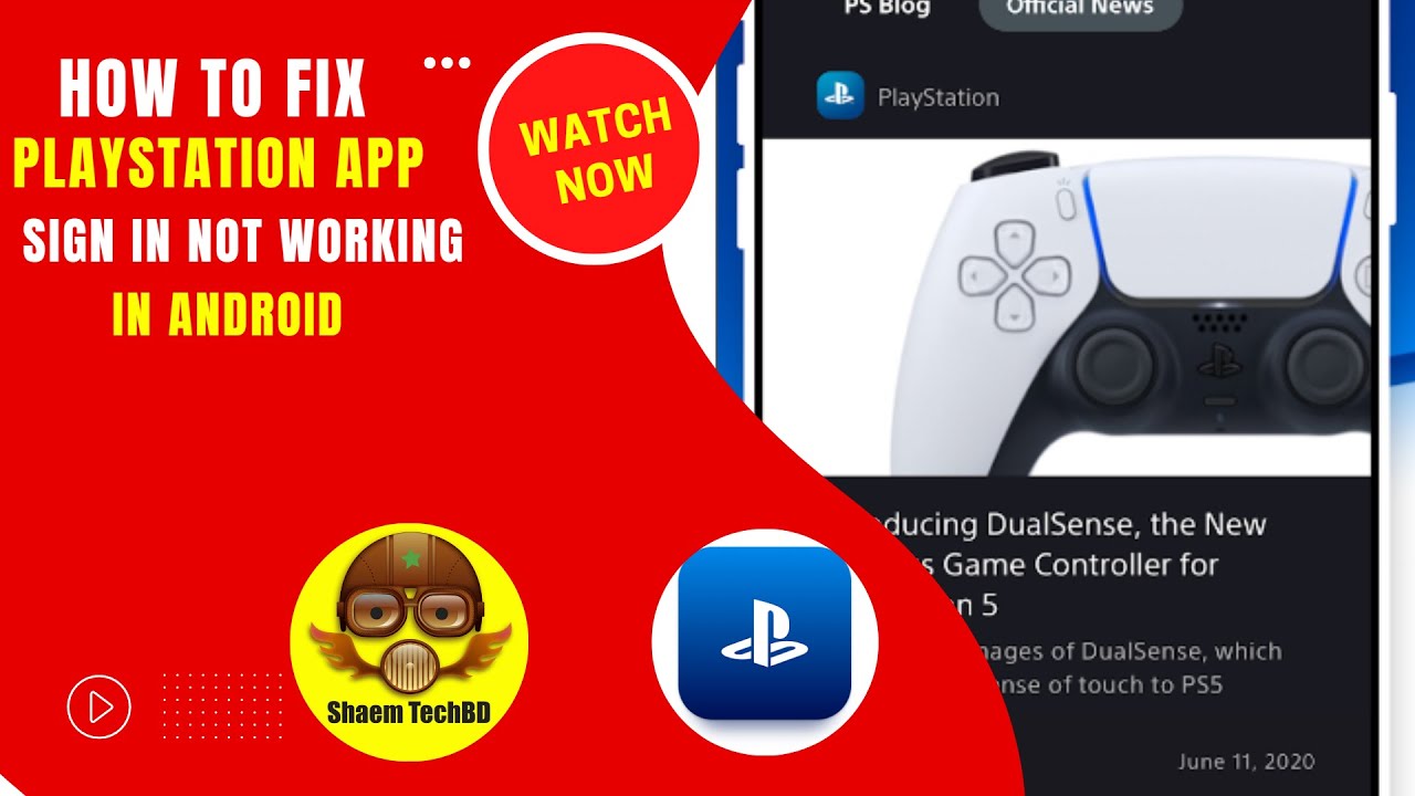 How to Fix PlayStation App Sign in Not Working in Android After New ...