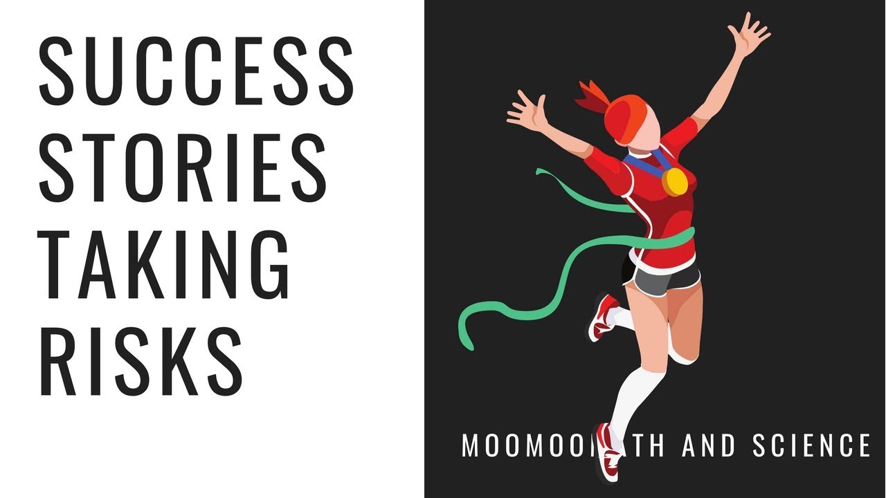 Success Stories- Taking Calculated Risks - YouTube