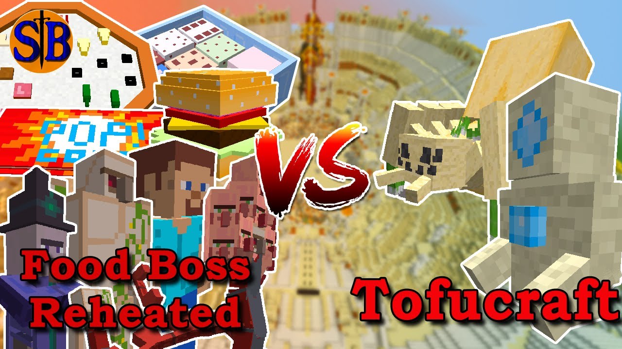 Food boss Reheated Team vs Tofucraft Team | Full mod Minecraft Mob ...