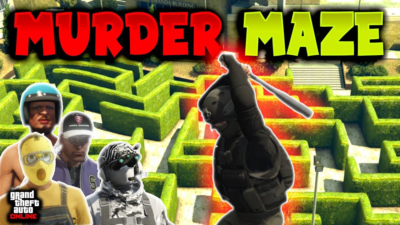 Murder Maze Hide & Seek! | GTA Online - YouTube
