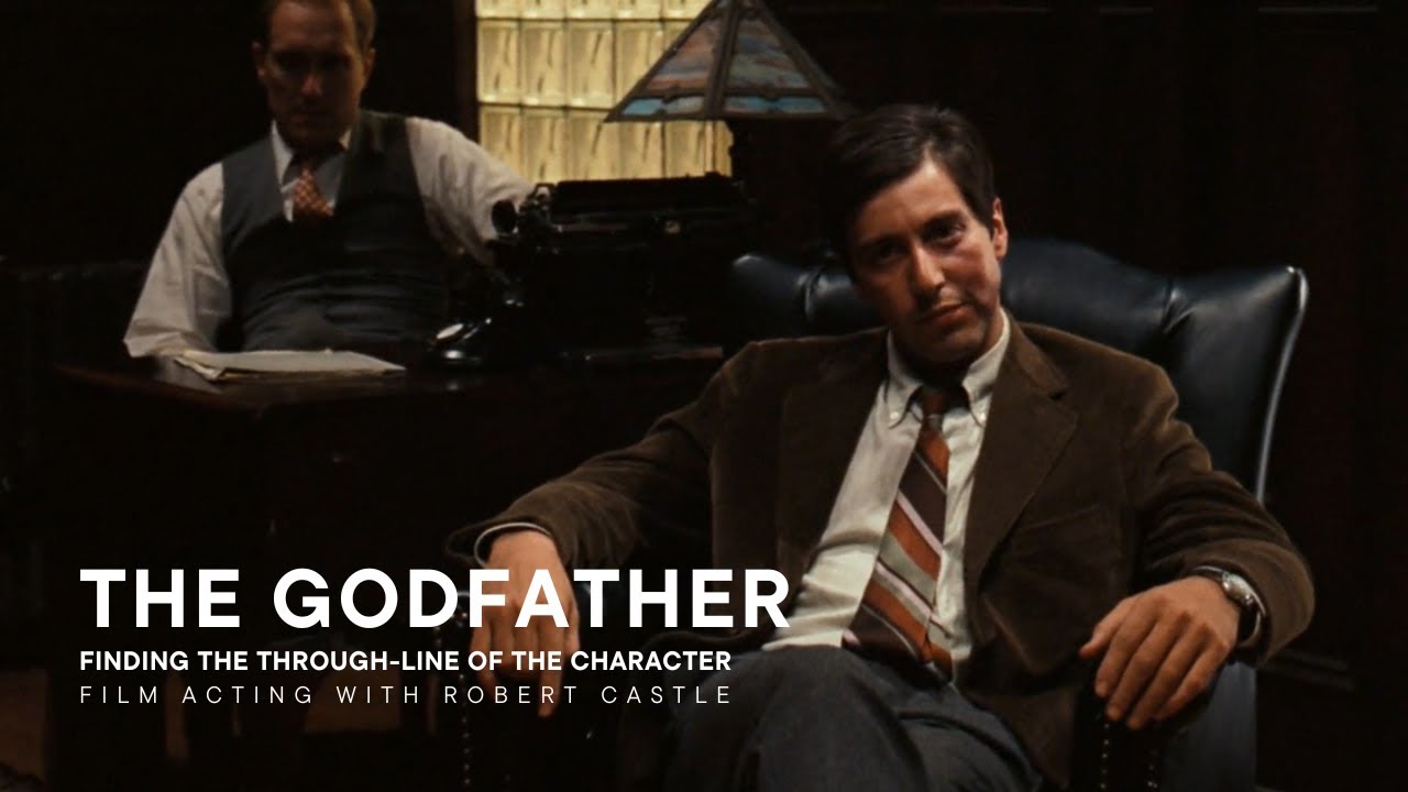 Film Acting | The Godfather: Finding the Through Line of the Character ...