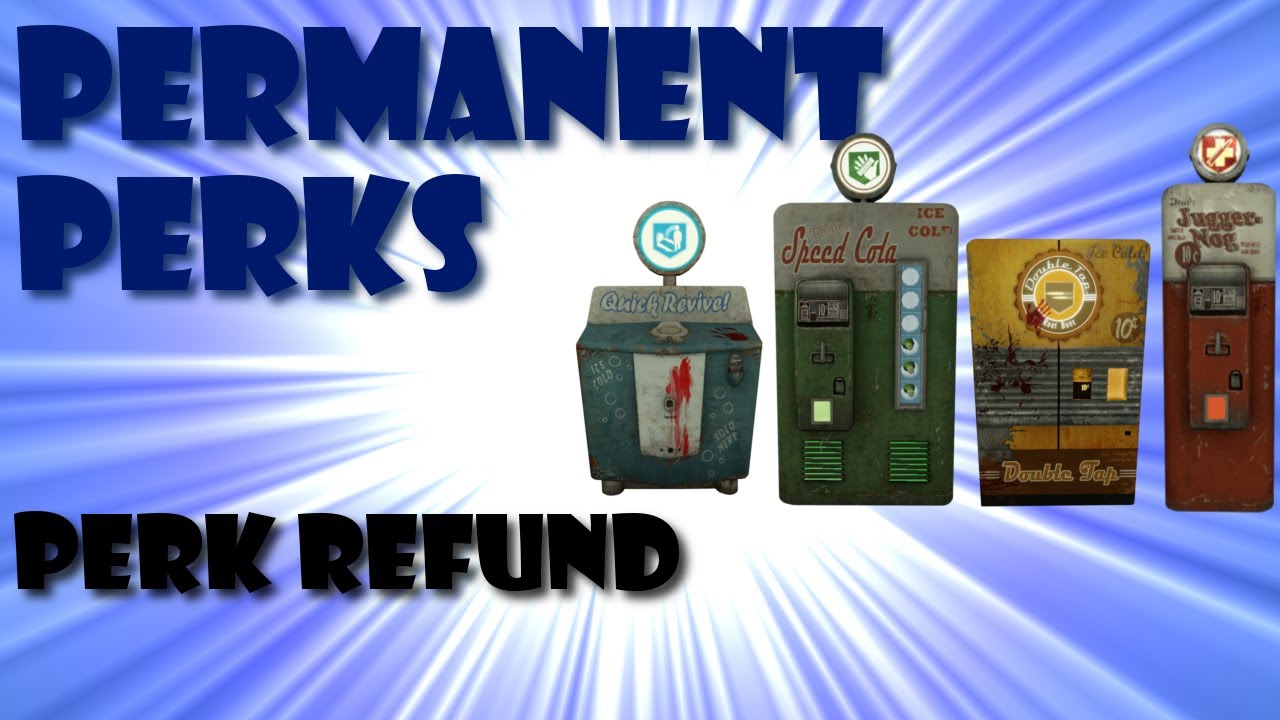 Permanent Perk Refund Black Ops 2 Zombies - YouTube