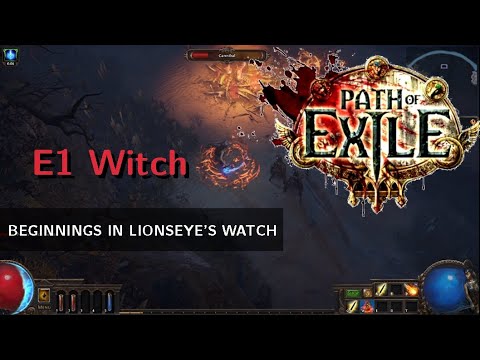 Path of Exile | E1 Witch | Beginnings in Lioneye's Watch - YouTube