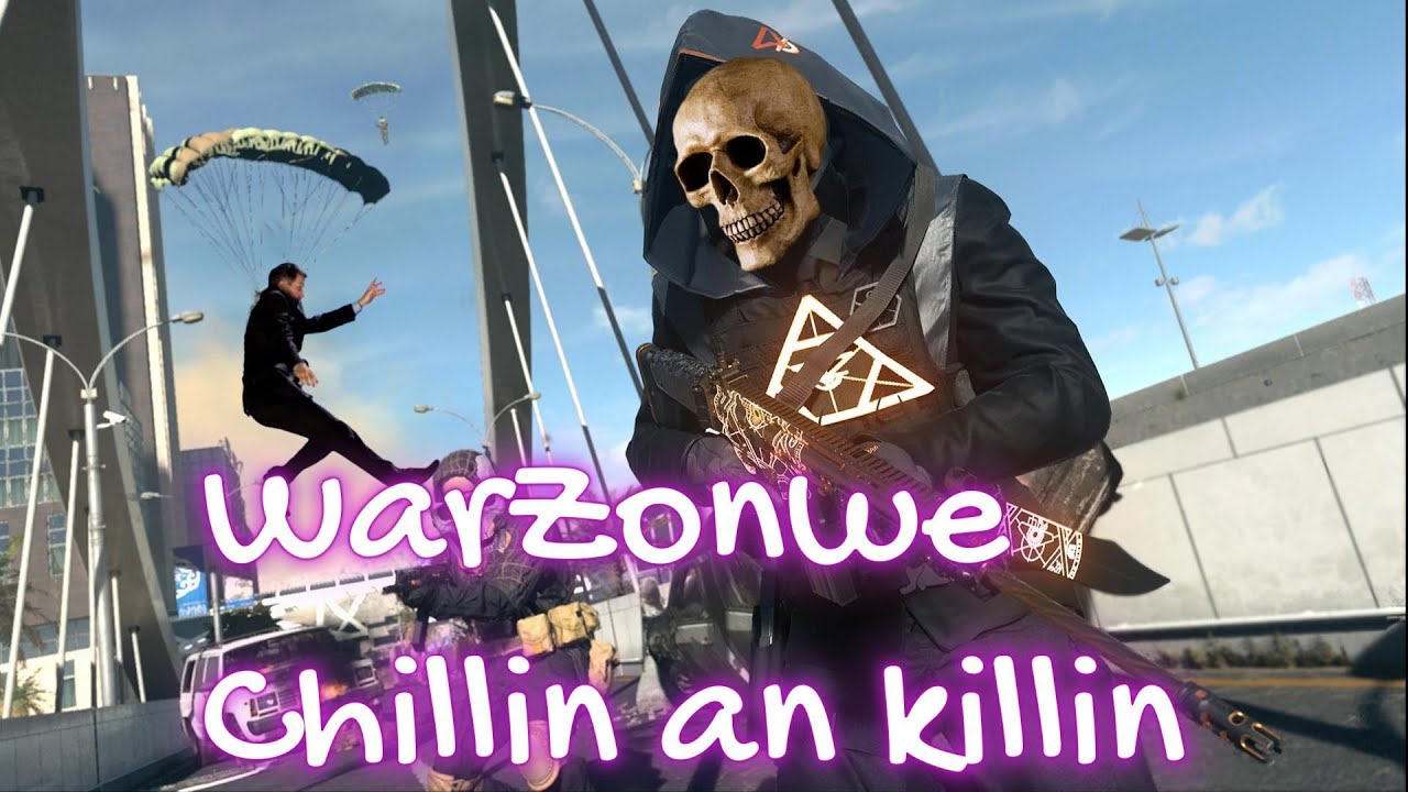 Warzone! Chillin an killin - YouTube