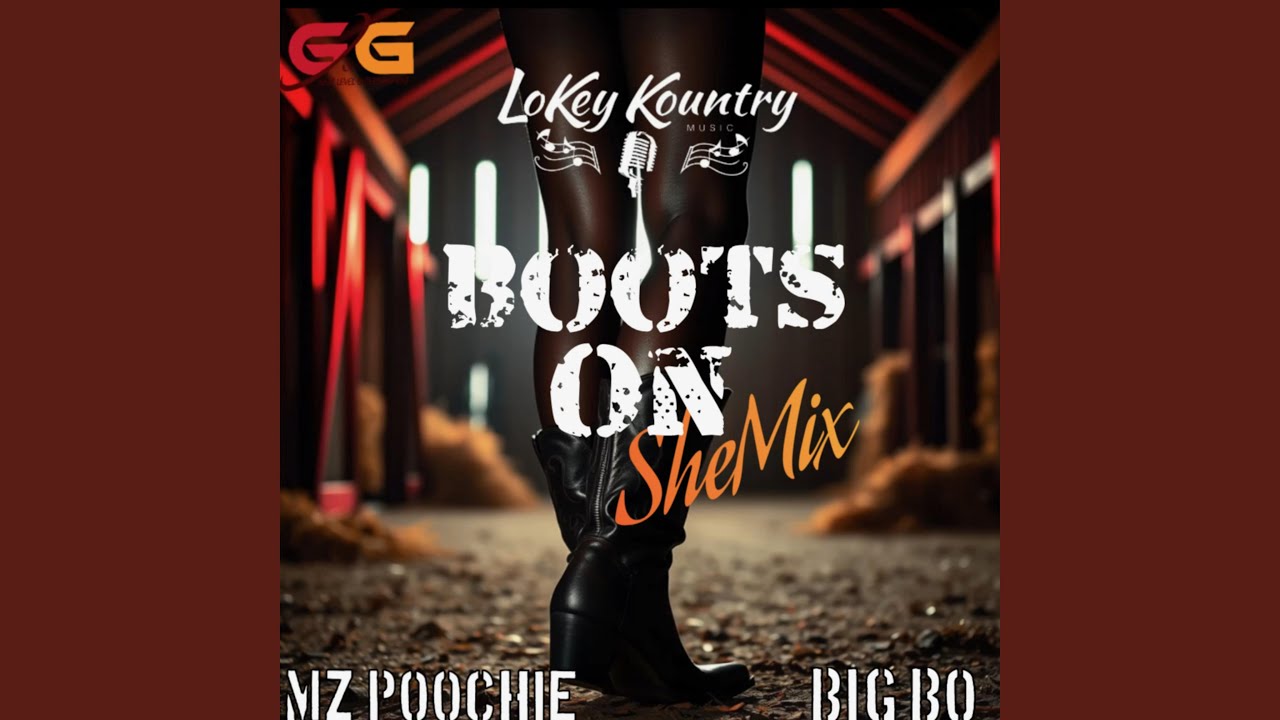 Boots On (SheMix) (feat. Big Bo & Mz Poochie) - YouTube