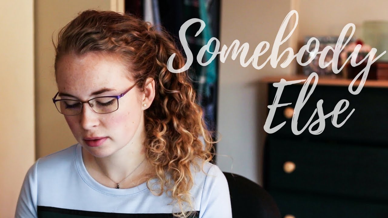 Somebody Else - The 1975 (cover) - YouTube