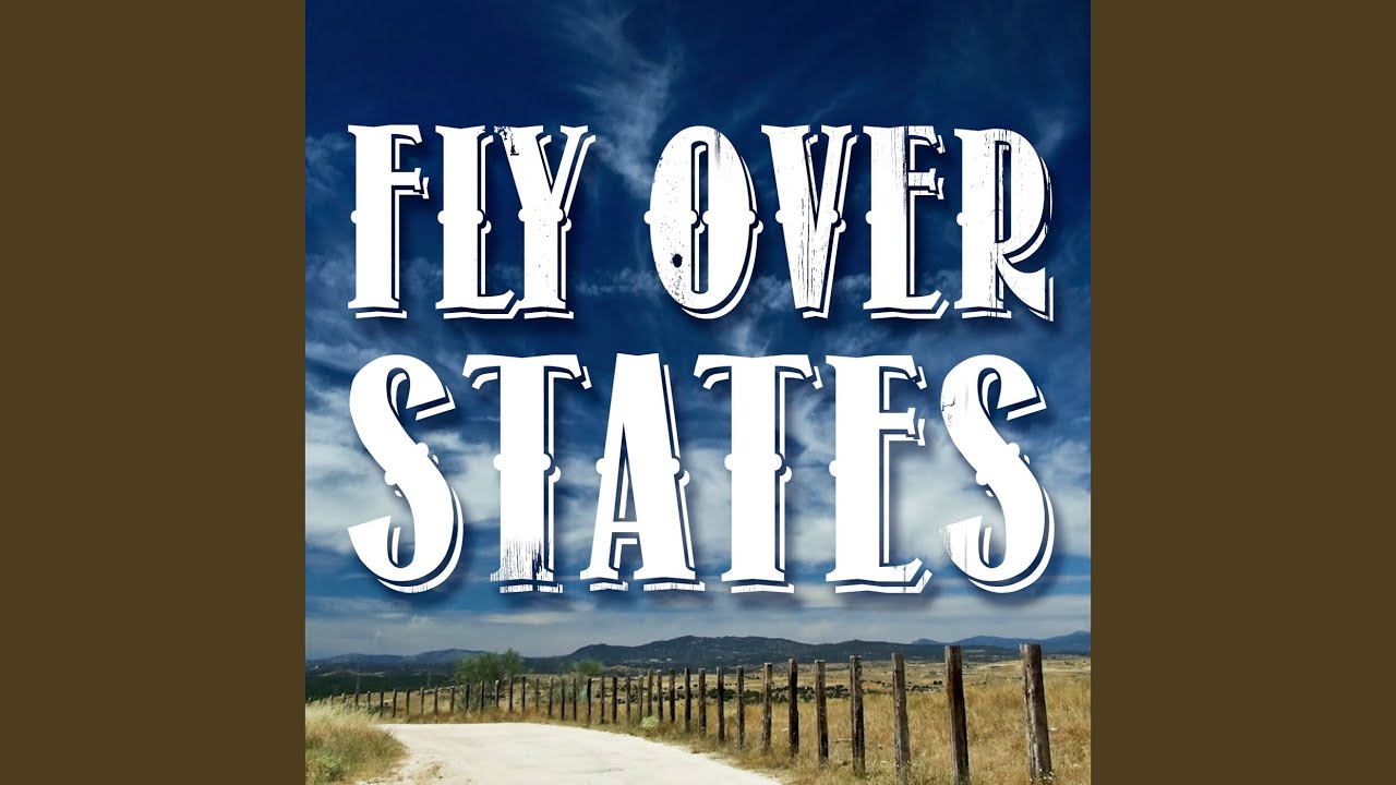 Fly Over States - YouTube