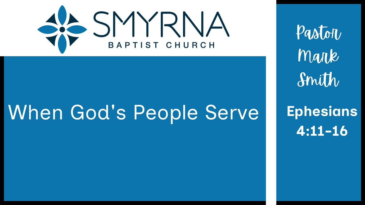 When God's People Serve | Pastor Mark Smith - YouTube