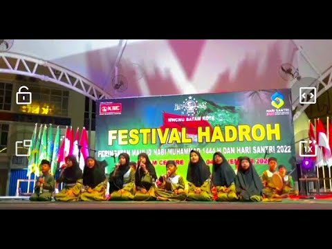 Penampilan Grub Hadroh JABAL NUR ( BSI RESIDENCE) MWCNU BATAM 2022 ...