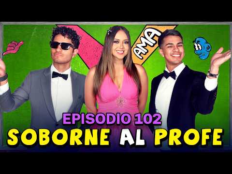 SOBORNE AL PROFE ft @AmaBlitz  | Clase Libre | Episodio #102