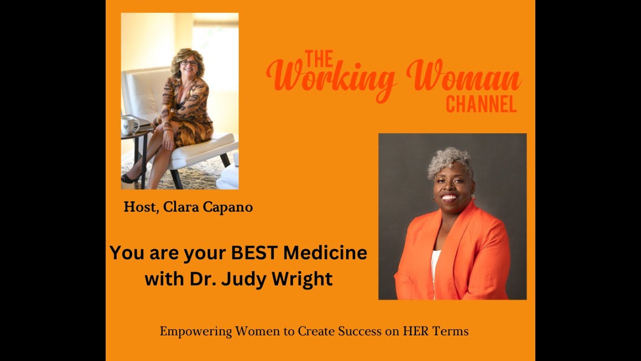 You are your BEST Medicine with Dr. Judy Wright - YouTube