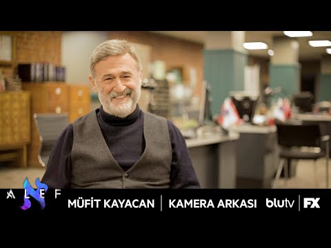 Alef | Müfit Kayacan | Kamera Arkası