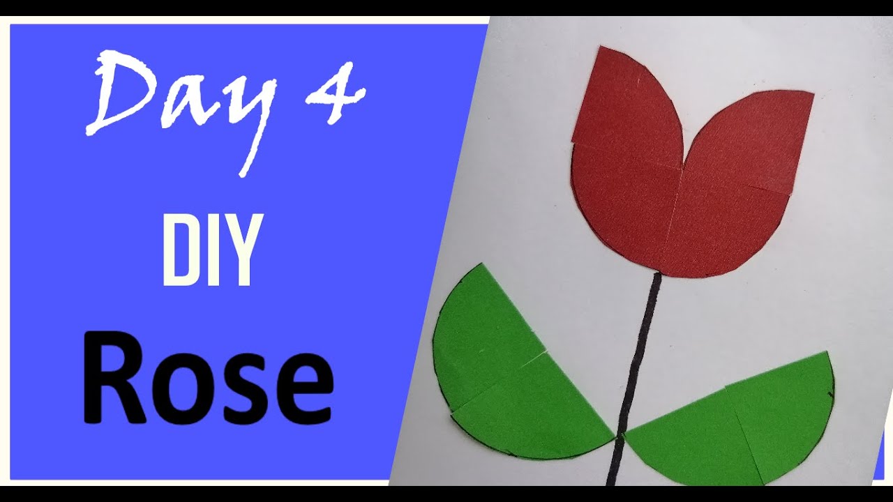DIY Rose / Day 4 - YouTube