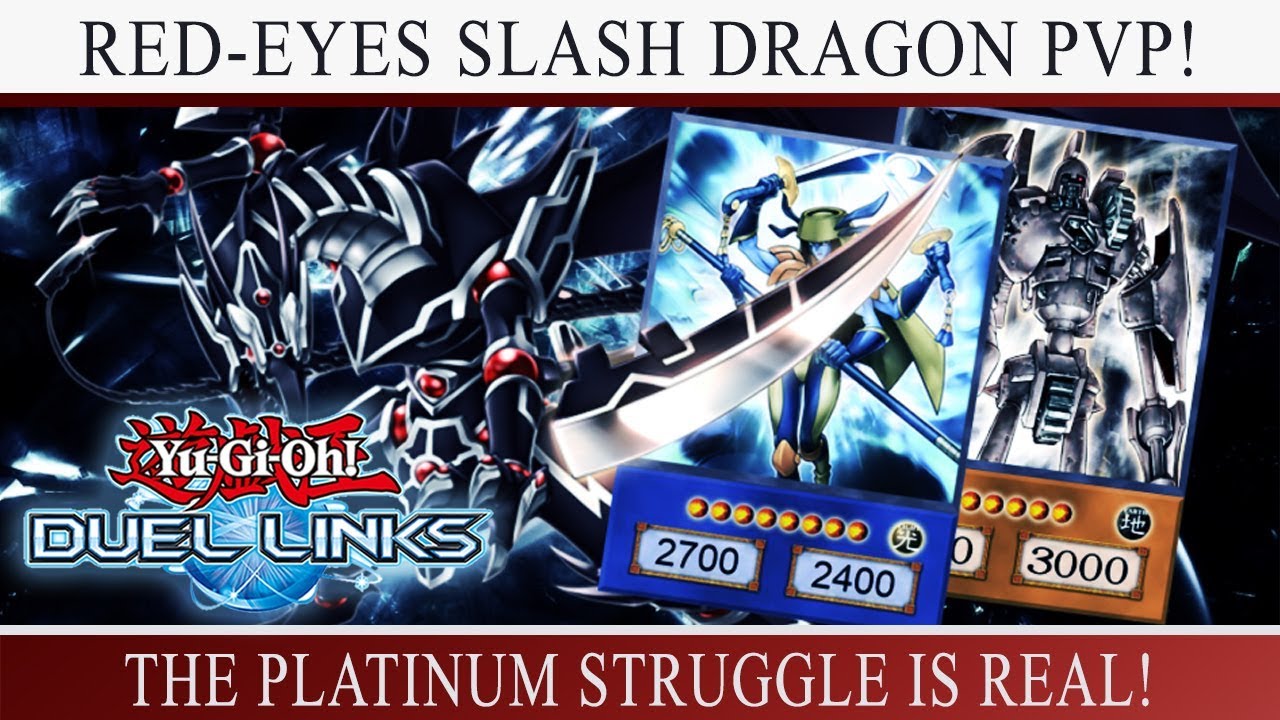 [Yu-Gi-Oh! Duel Links] Red-Eyes Slash Dragon V.S The META! (Ranked PVP ...