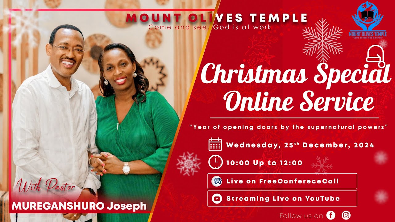 🔴CHRISTMAS SPECIAL SERVICE - MUGISHA.M Joseph || MOUNT OLIVES TEMPLE || 25.12.2024 - YouTube