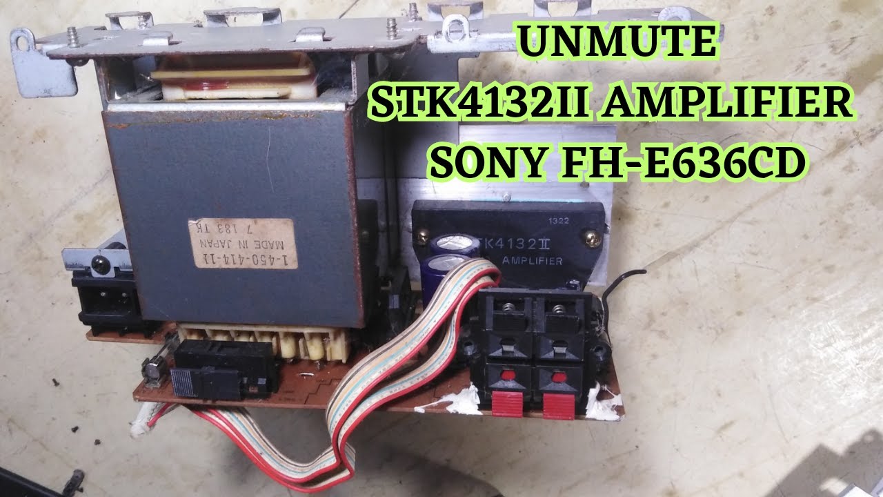 STK4132ii bekas copotan SONY FH-E636CD - YouTube