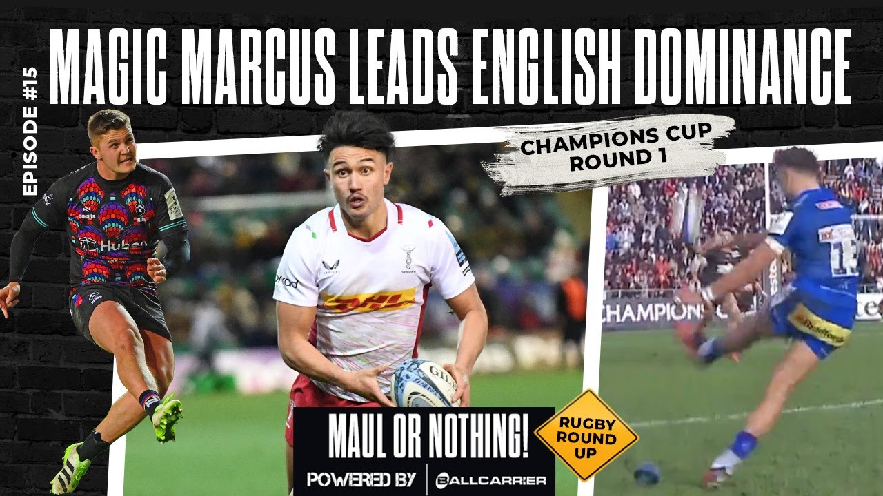 Magic Marcus leads English Dominance in Week 1! - Maul Or Nothing Rugby Podcast Ep.15 - YouTube