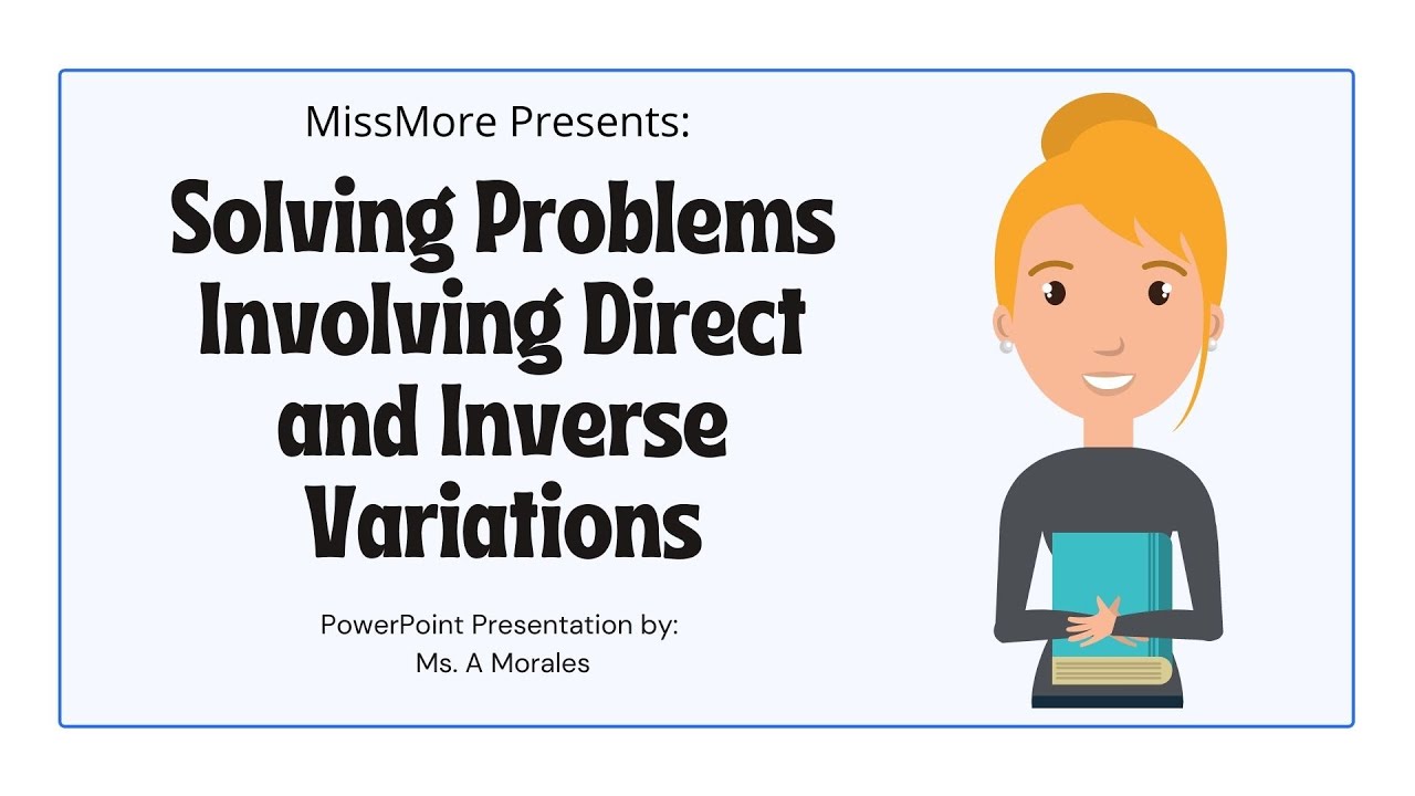 Lesson 5 | Solving Problems Involving Direct and Inverse Variations ...