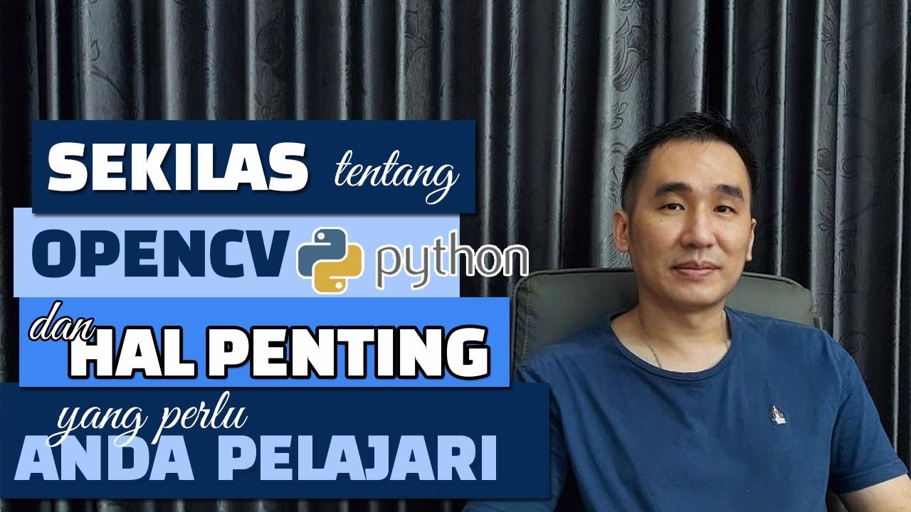 Sekilas Tentang OpenCV Python & Hal Penting Yang Perlu Anda Pelajari ...