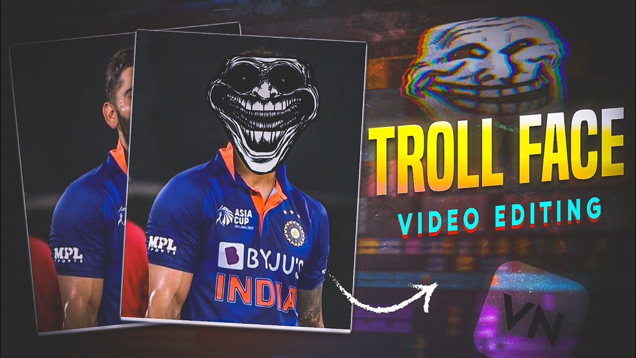 Vn TrollFace Video Editing | Vn App Troll Face Video Editing Tutorial ...
