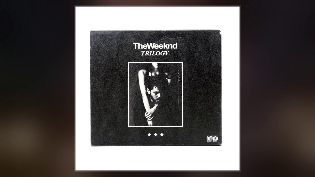 Trilogy (The Weeknd Album) - YouTube