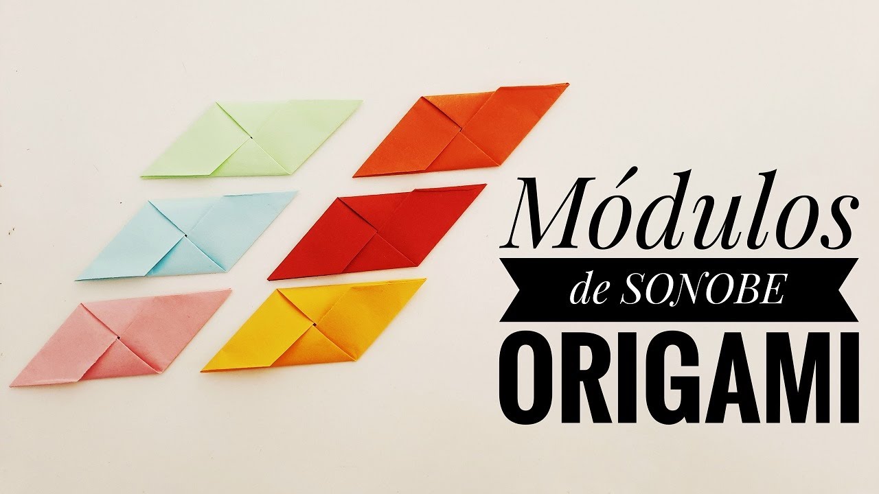 Módulos de Sonobe | Origami Modular - YouTube