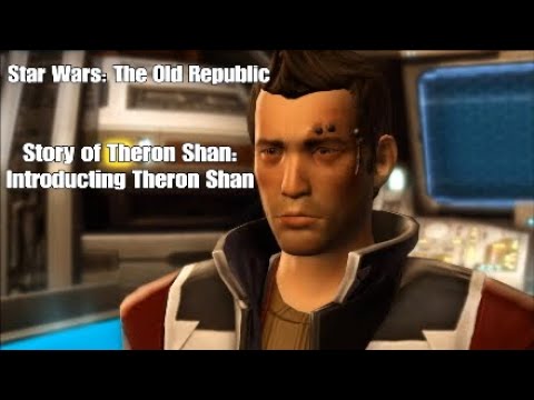 SWTOR: Story of Theron Shan: Part 1: Introducing Theron - YouTube