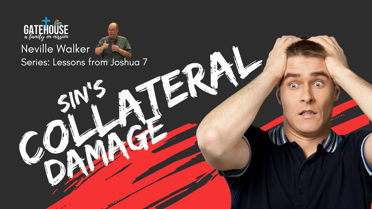 Sin’s Collateral Damage | Moving on – Lessons from Joshua No. 7 - YouTube