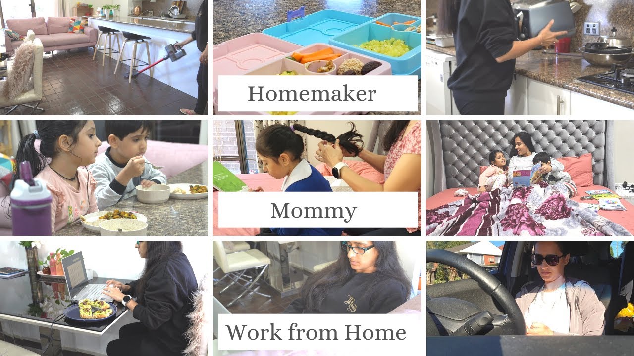 How I manage 3 roles Homemaker, Mom & Work from Home! | Indian Mom Full ...