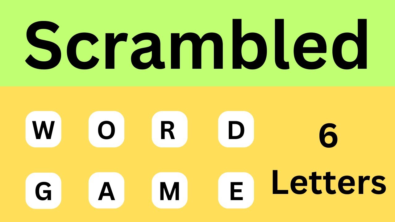 Unscrambling The Mystery 6 Letter Word Challenge Check Your Brain