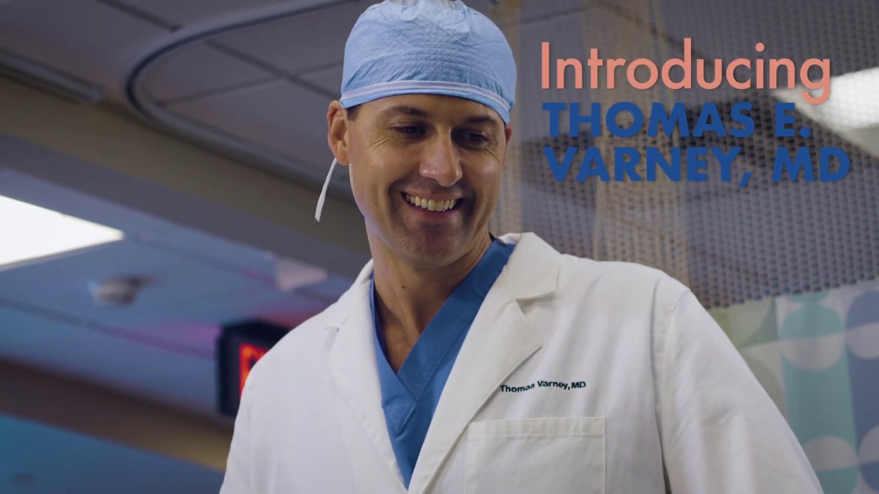 Meet Thomas E. Varney, MD! - YouTube